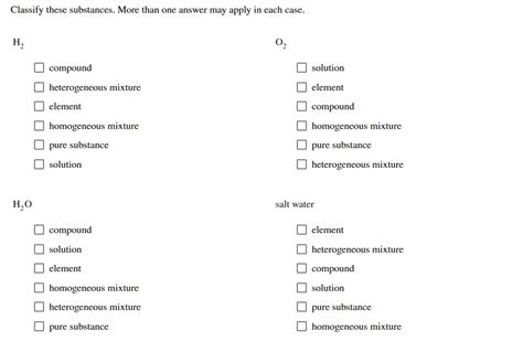 Classify These Substances More Than One Answer May Apply In Each Case H2 Compound