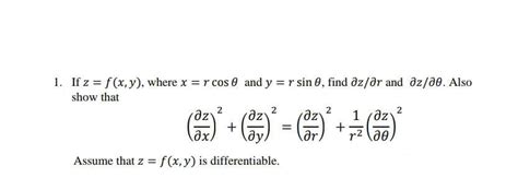 Solved 1 If z f x y where x rcosθ and y rsinθ find z r Chegg com