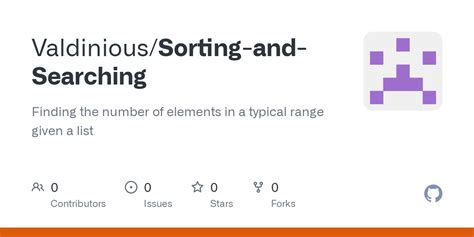 GitHub Valdinious Sorting And Searching Finding The Number Of Elements In A Typical Range