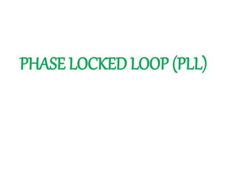 Phase Locked Loop Pll Pptx Digital Audio Computer Software And Applications