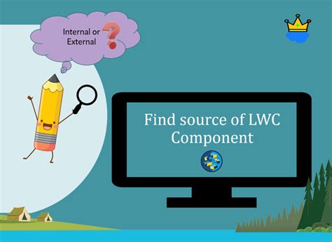 Identify Source Of A Lightning Web Component Lwc Salesforce Realm