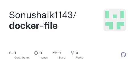 Github Sonushaik1143docker File