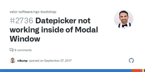 Datepicker Not Working Inside Of Modal Window · Issue 2736 · Valor
