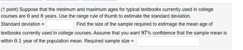 solved 1 point suppose that the minimum and maximum ages