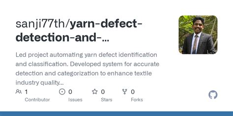 GitHub Sanji Th Yarn Defect Detection And Classification System Led Project Automating Yarn
