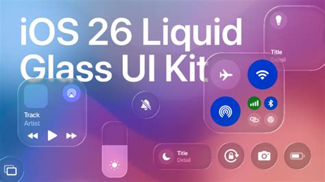 Apple Liquid Glass Ios 26 Control Center Ui Kit Figma