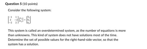 solved question 5 10 ﻿points consider the following
