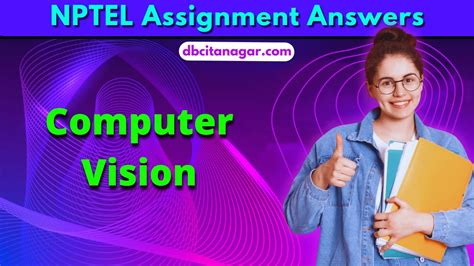 nptel deep learning for computer vision week 2 assignment answers 2024