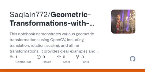 Github Saqlain772geometric Transformations With Opencv This