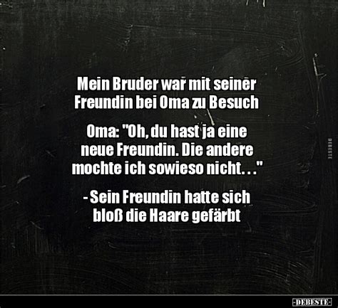 Mein Bruder War Mit Seiner Freundin Bei Oma Zu Besuch Oma Oh Du Hast DEBESTE De
