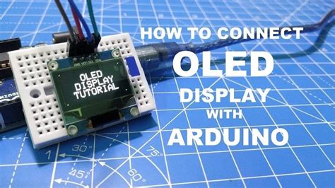 How To Connect Oled Display With Arduino Electronics Projects Hub