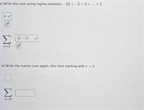 Solved A Write The Sum Using Sigma Notation −10−505