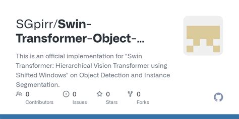 GitHub SGpirr Swin Transformer Object Detection This Is An Official Implementation For Swin