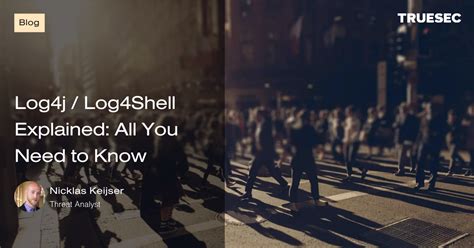 log4j log4shell explained all you need to know truesec