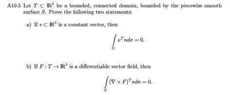 Solved A Let TCR Be A Bounded Connected Domain Bounded Chegg