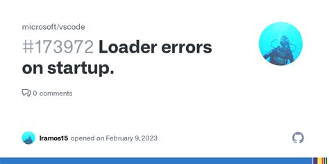 Loader Errors On Startup Issue Microsoft Vscode Github