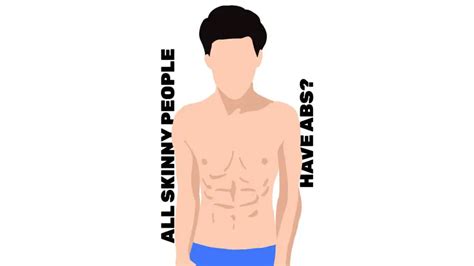 Does Every Skinny Person Have A Six Pack Ectomorphing