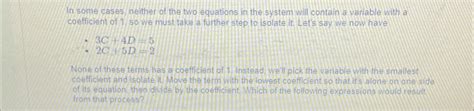 Solved In Some Cases Neither Of The Two Equations In The
