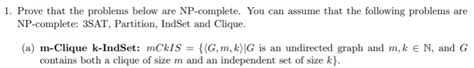 Solved Prove That The Problems Below Are NP Complete You Chegg