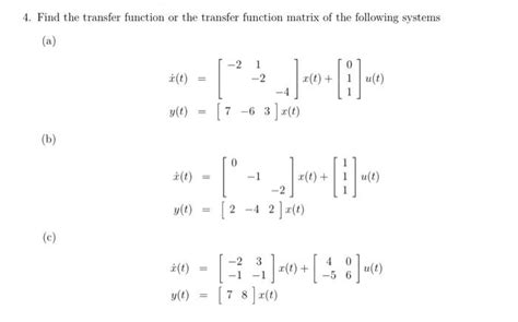 Solved 4 Find The Transfer Function Or The Transfer