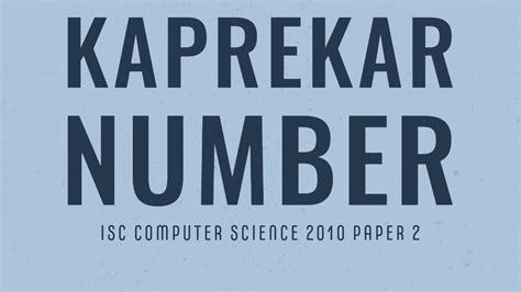 Kaprekar Number Isc Computer Science Practical 2010 Youtube