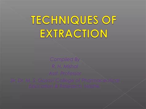 Extraction Techniques Ppt Chemistry Science