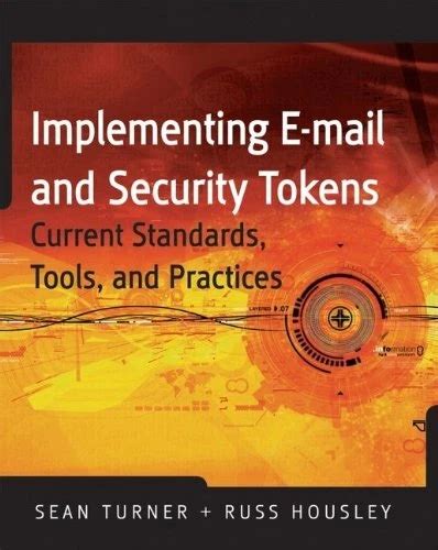 Implementing Email And Security Tokens Current Standards Tools Eur 7578 Picclick It
