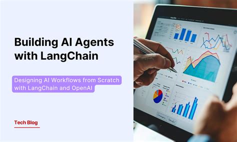 Implementing Ai Agents From Scratch Using Langchain And Openai Geekyants
