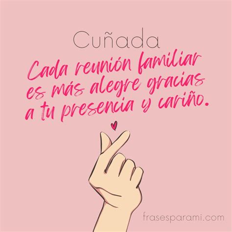 Frases Para Cuñadas Buena Onda Que Son Como Hermanas