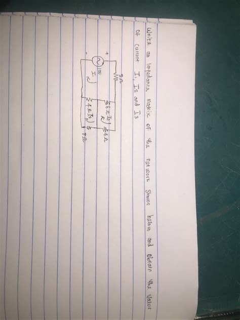 Write An Impedance Matrix Of The Network Shown Below And Obtain The Value