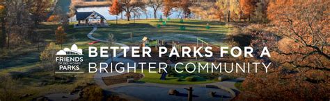 Better Parks For A Brighter Community Friends Of Dm Parks