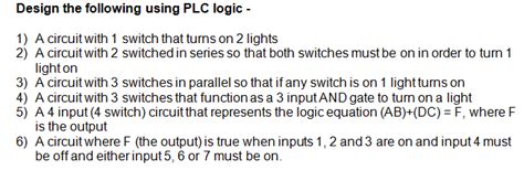 Solved Design The Following Using PLC Logic A Circuit With Chegg