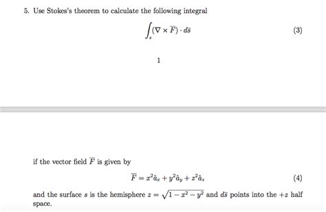solved use stokes s theorem to calculate the following