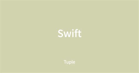 swift 11 tuple