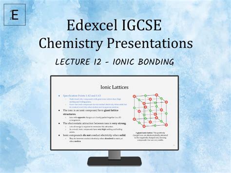 Edexcel Igcse Chemistry Lecture 12 Ionic Bonding Teaching Resources