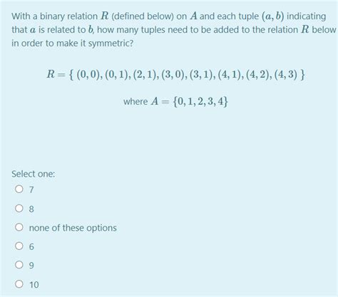 Solved With A Binary Relation R Defined Below On A And