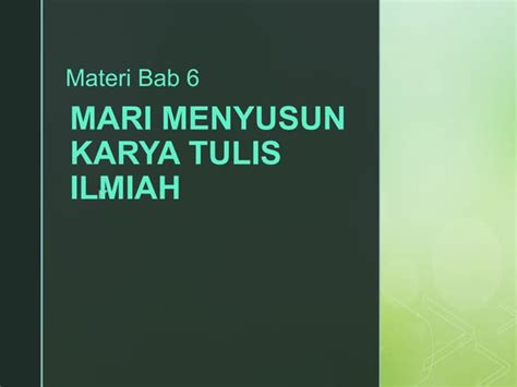 653306199 Ppt Karya Tulis Ilmiah Editpptx