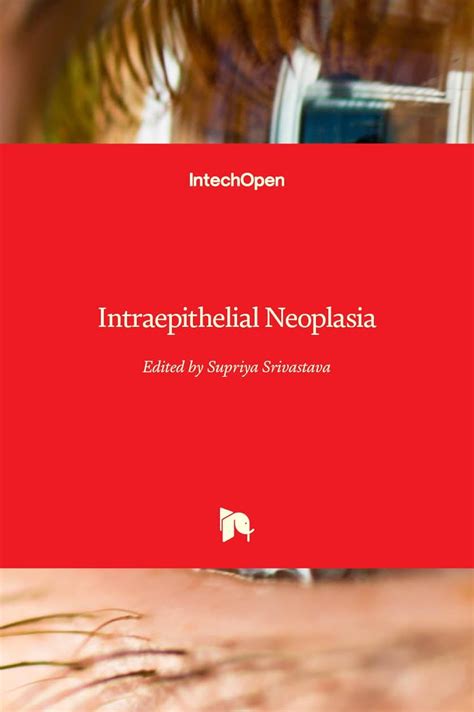 Intraepithelial Neoplasia 9789533079875 Medicine And Health Science