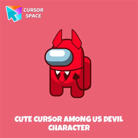 Custom Cursor Cute Cursor Among Us Devil Character For Chrome Cursor