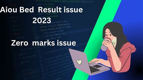 Aiou Bed Result Problems Zero Marks Result Issue And Fails Papers Issue Youtube