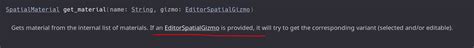 Getmaterial Function For Editorspatialgizmoplugin Expects Two Arguments Even Though The