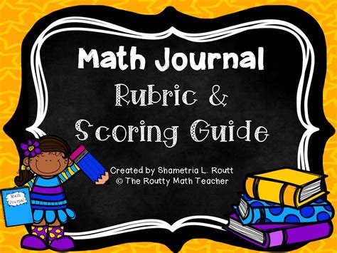 The Routty Math Teacher Tpt Seller Challenge Math Journal Rubric