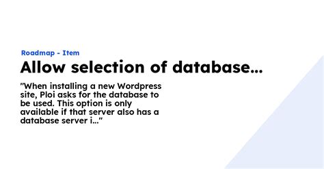 Allow Selection Of Database Server When Installing Wordpress Ploi Roadmap