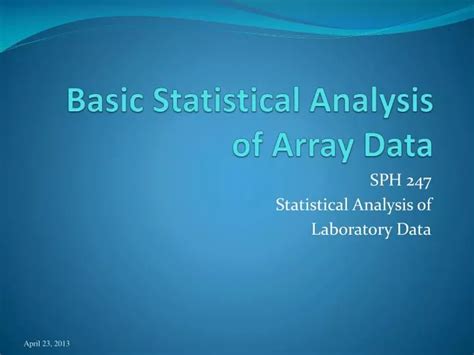 Ppt Basic Statistical Analysis Of Array Data Powerpoint Presentation Id2002199