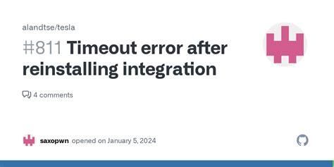 Timeout Error After Reinstalling Integration · Issue 811 · Alandtse
