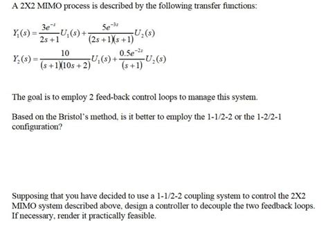 Solved A 2×2 Mimo Process Is Described By The Following