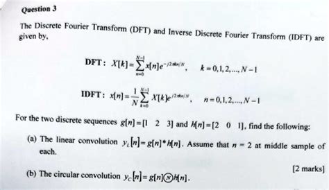Question 3 The Discrete Fourier Transform Dft And Inverse Discrete