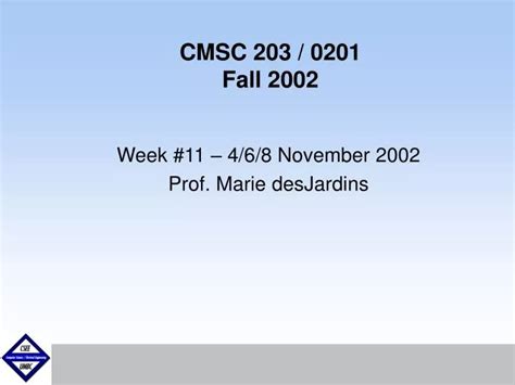 Ppt Cmsc 203 0201 Fall 2002 Powerpoint Presentation Free Download