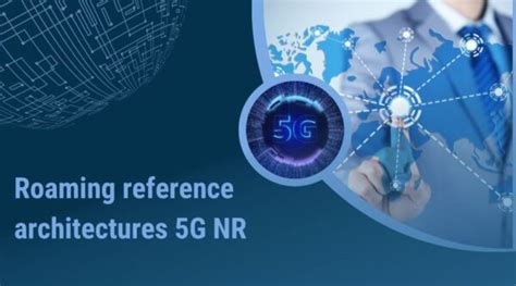 Roaming Reference Architectures 5g Nr Cafetele Telecom Training