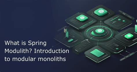 a guide to modular applications with spring modulith
